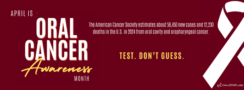 Raising Awareness: Oral Cancer Awareness Month – Trends in Salivary Testing